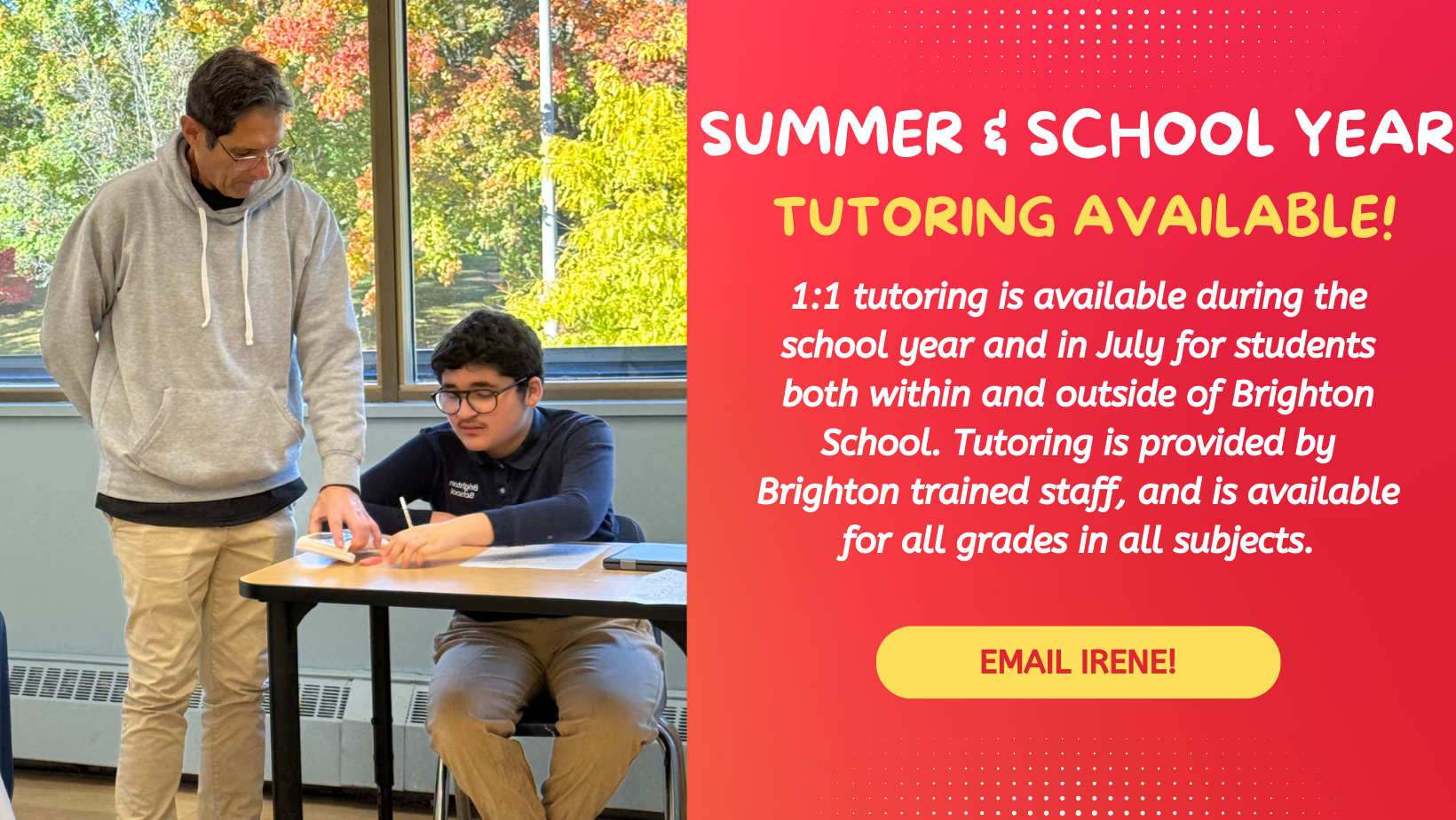 Summer and School Year Tutoring Available! - Brighton School